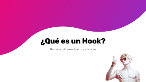 Qué es un hook en marketing y cómo usarlo en tus anuncios - La inflUGC